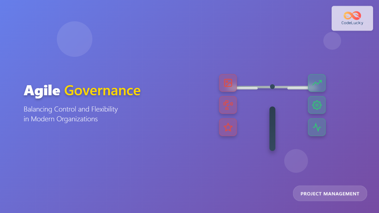 Agile Governance: Mastering the Balance Between Control and Flexibility ...