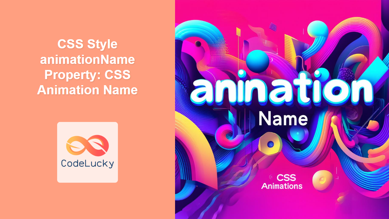 CSS Style animationName Property: CSS Animation Name - CodeLucky