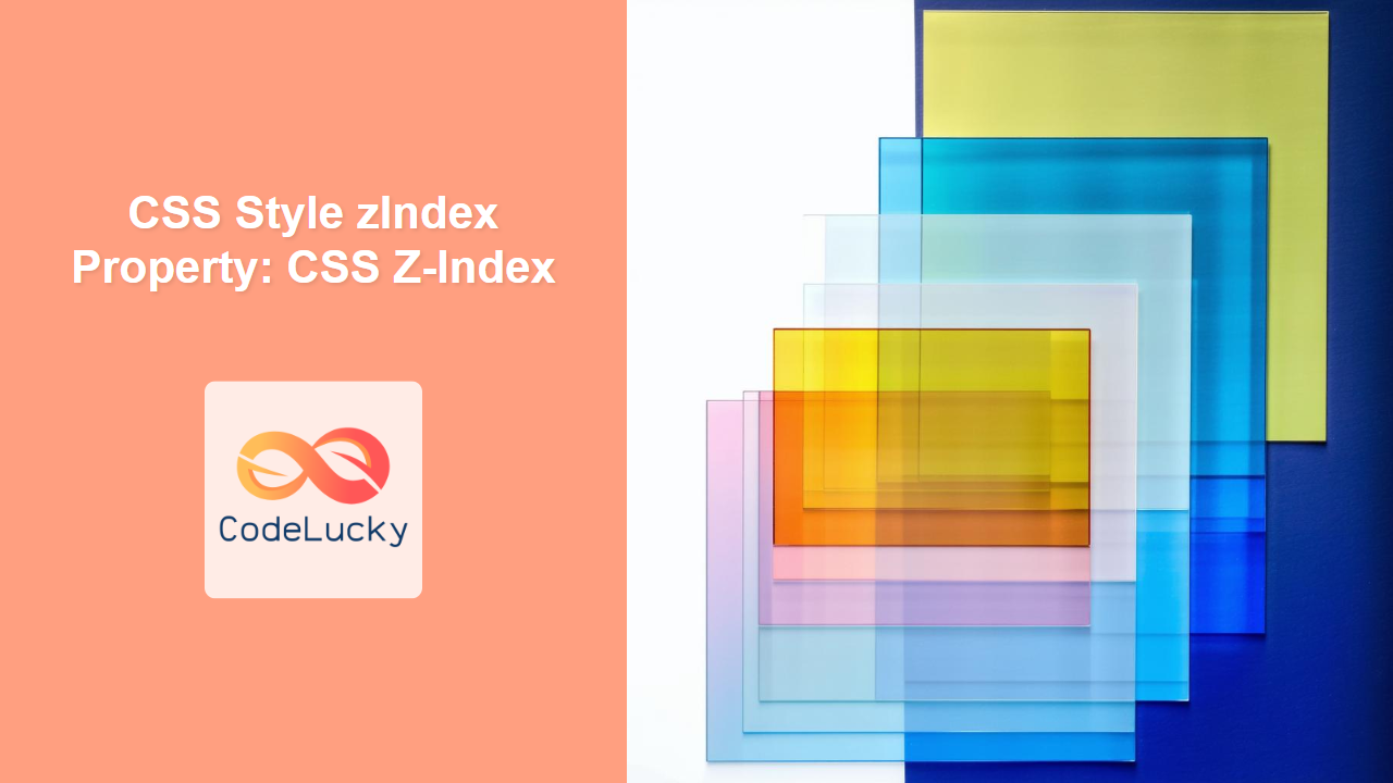 CSS Style zIndex Property: CSS Z-Index - CodeLucky