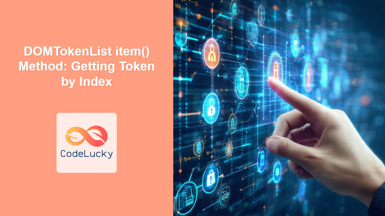 DOMTokenList item() Method: Getting Token by Index - CodeLucky
