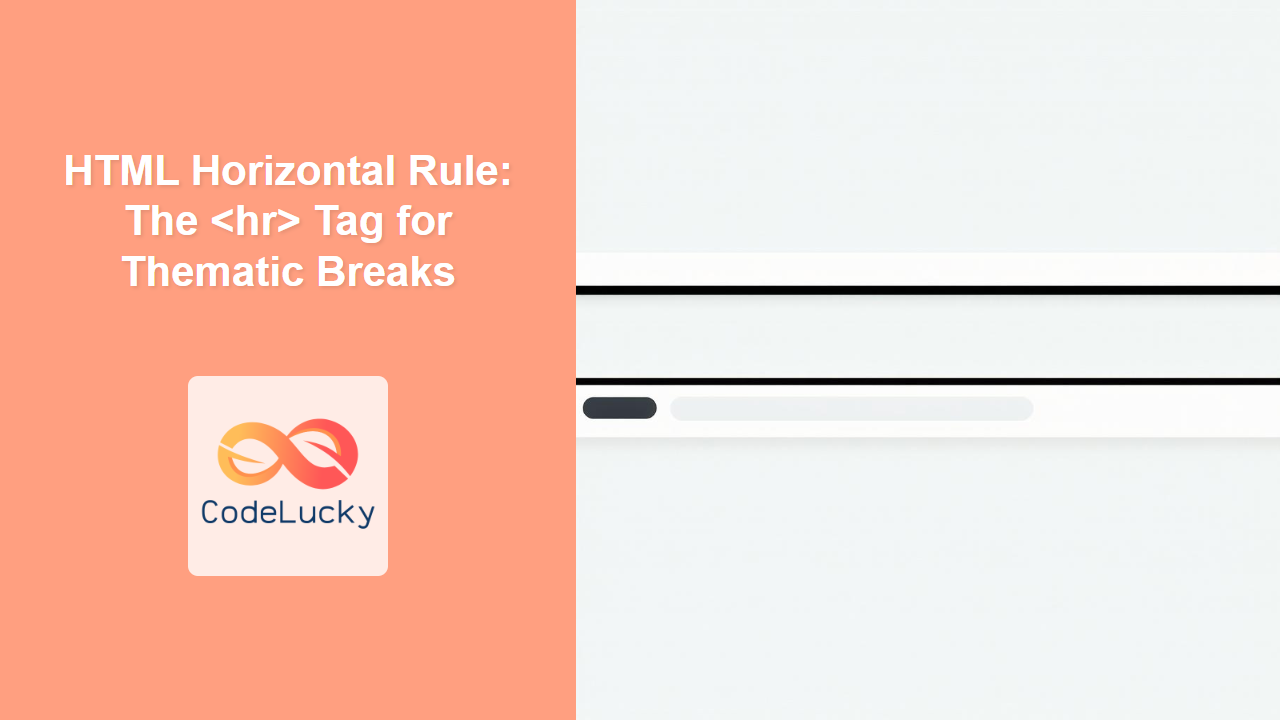 HTML Horizontal Rule: The Tag for Thematic Breaks - CodeLucky
