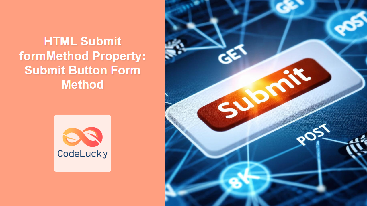 HTML Submit formMethod Property: Submit Button Form Method - CodeLucky