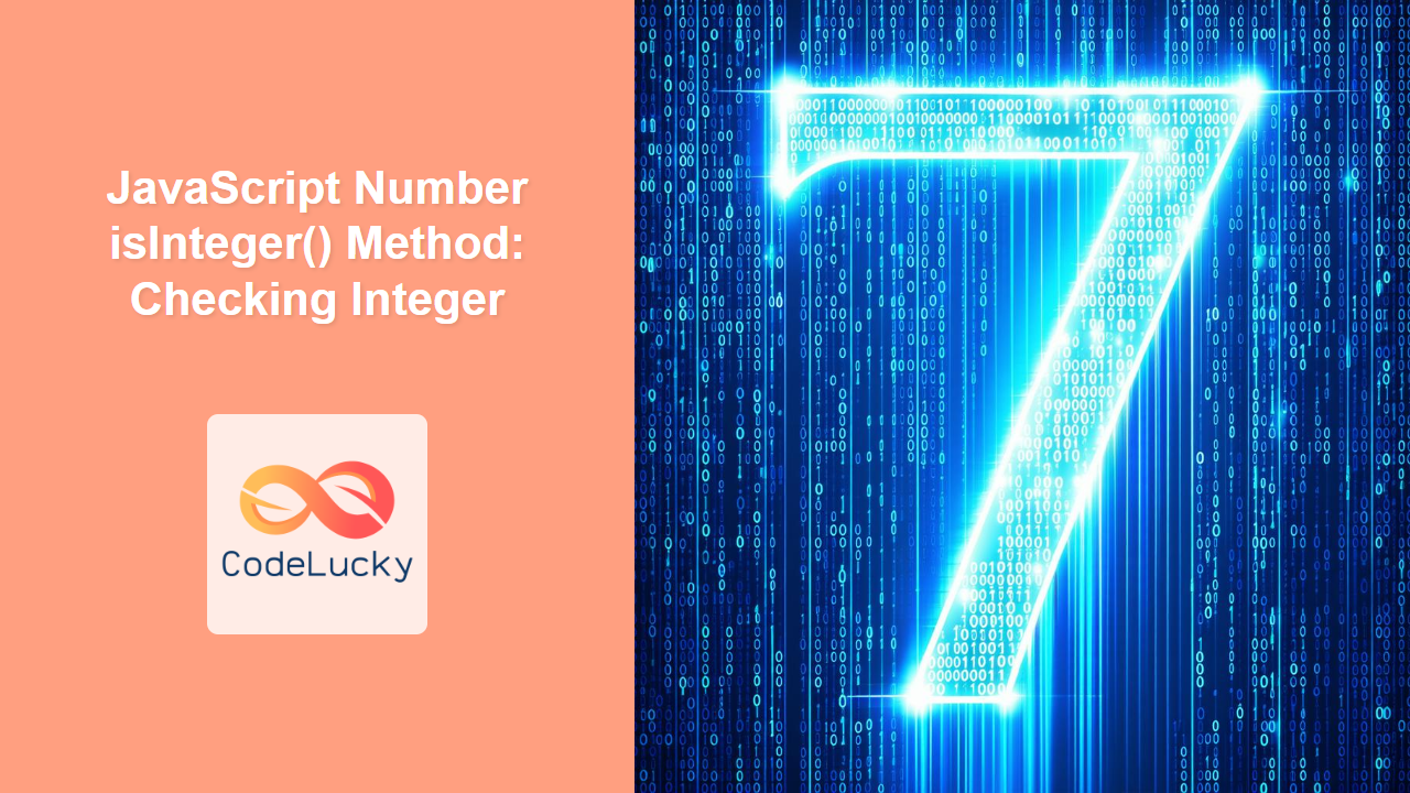 JavaScript Number isInteger() Method: Checking Integer - CodeLucky