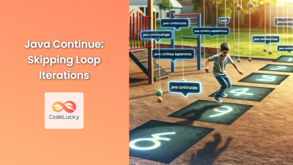 Java Break: Exiting Loops Early - CodeLucky