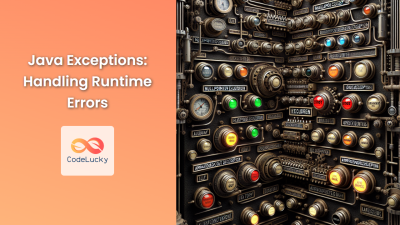 Java Custom Exceptions: Creating Your Own Exception Types - CodeLucky