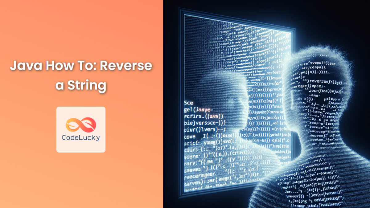 Java How To: Reverse a String - CodeLucky