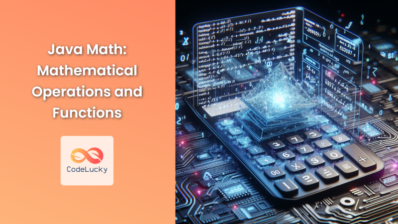 Java Math: Mathematical Operations and Functions - CodeLucky