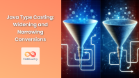 Java Type Casting: Widening and Narrowing Conversions - CodeLucky