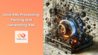 Java XML Processing: Parsing and Generating XML - CodeLucky