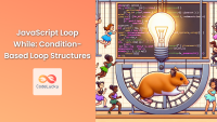 JavaScript Loop While: Condition-Based Loop Structures - CodeLucky