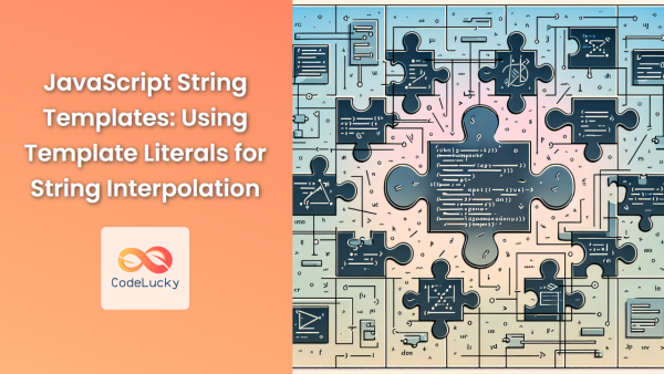 JavaScript String Templates: Using Template Literals for String ...