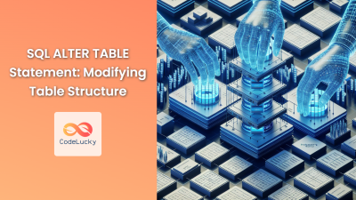 MySQL Alter Table: Modifying Your Database Structure - CodeLucky