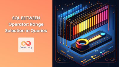 SQL BETWEEN Operator: Range Selection in Queries - CodeLucky