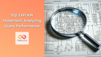 SQL EXPLAIN Statement: Analyzing Query Performance - CodeLucky