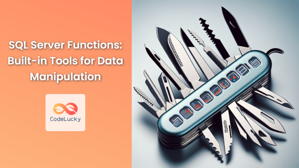 MySQL String Functions: Master Text Manipulation in SQL - CodeLucky