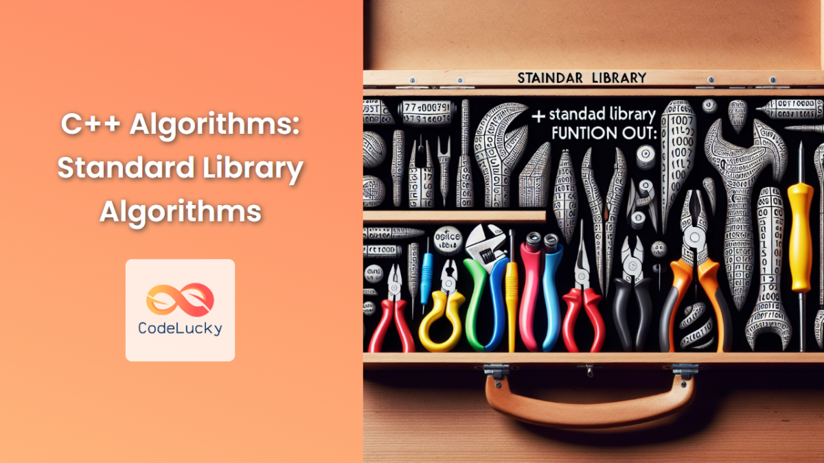 C++ Algorithms: Standard Library Algorithms - CodeLucky