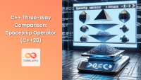 C++ Three-Way Comparison: Spaceship Operator (C++20) - CodeLucky