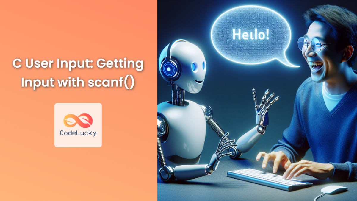 C User Input: Getting Input with scanf() - CodeLucky