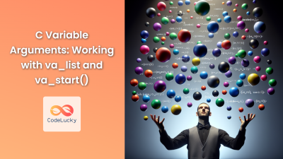 C Variable Arguments: Working with va_list and va_start() - CodeLucky