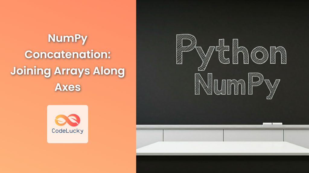 NumPy Reshape: Transforming Array Dimensions - CodeLucky