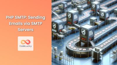 PHP SMTP: Sending Emails via SMTP Servers - CodeLucky