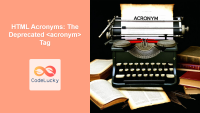 HTML Abbreviations: The Tag Explained - CodeLucky