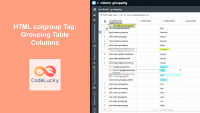 HTML colgroup Tag: Grouping Table Columns - CodeLucky