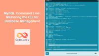 MySQL Command Line: Mastering the CLI for Database Management - CodeLucky