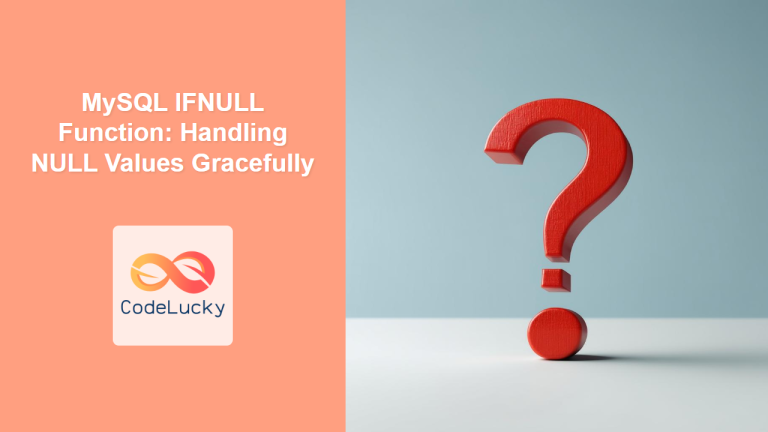 SQL IFNULL() and COALESCE() Functions: Handling NULL Values - CodeLucky