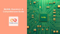 MySQL Operators: A Comprehensive Guide - CodeLucky