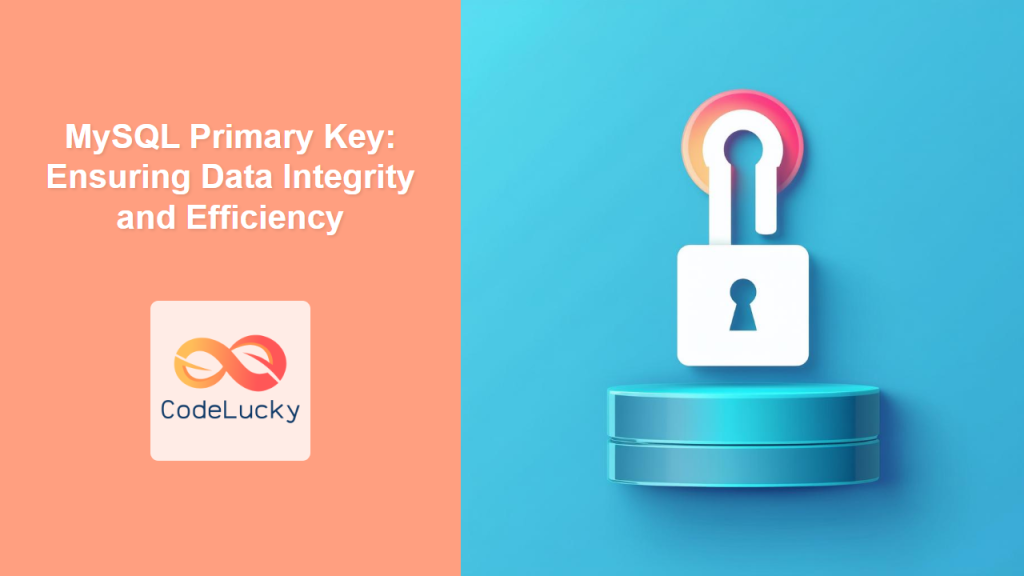 MySQL Auto Increment: Simplifying Unique IDs - CodeLucky