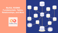 MySQL RDBMS Fundamentals: Tables, Relationships, and More - CodeLucky