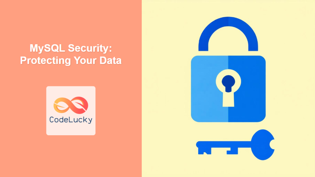 MySQL Best Practices | Database Design, Development, and Maintenance - CodeLucky