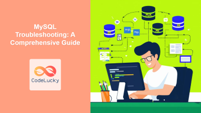 MySQL Logging: Monitoring Activity and Troubleshooting Issues - CodeLucky