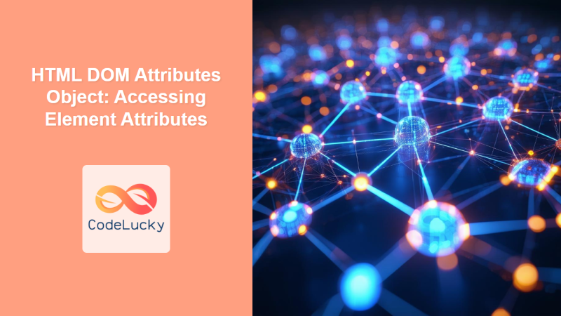HTML DOM Form Object: Accessing Form Elements - CodeLucky