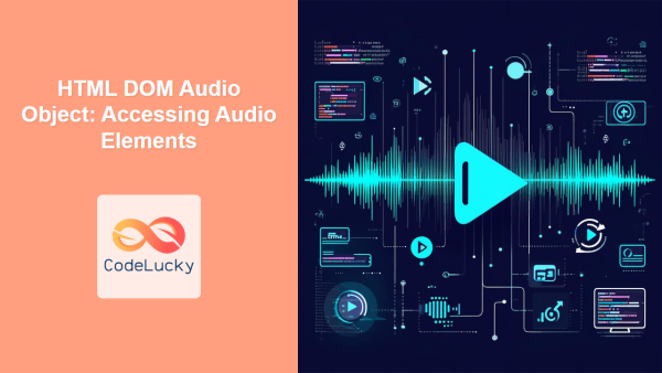 HTML Audio src Property: Audio Source - CodeLucky