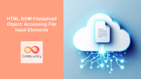 PHP File Upload: Managing User-Uploaded Files - CodeLucky