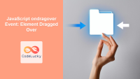 JavaScript ondrag Event: Element Dragged - CodeLucky
