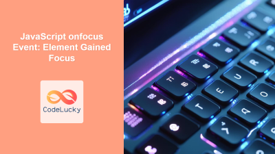 JavaScript onblur Event: Element Lost Focus - CodeLucky