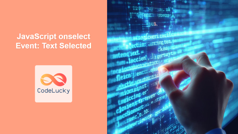 HTML Input Text select() Method: Selecting Input Value - CodeLucky