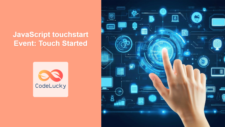 JavaScript TouchEvent Object: Touch Events - CodeLucky