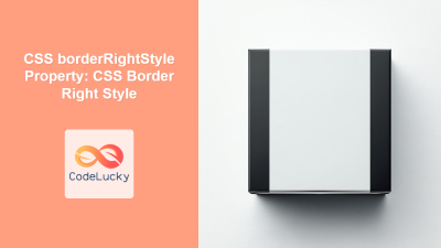 CSS Border: Complete Guide to Width, Style and Color Properties - CodeLucky