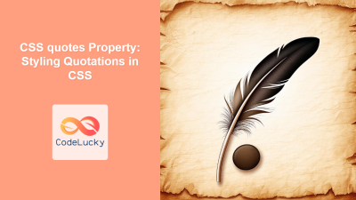 CSS quotes Property: Styling Quotations in CSS - CodeLucky
