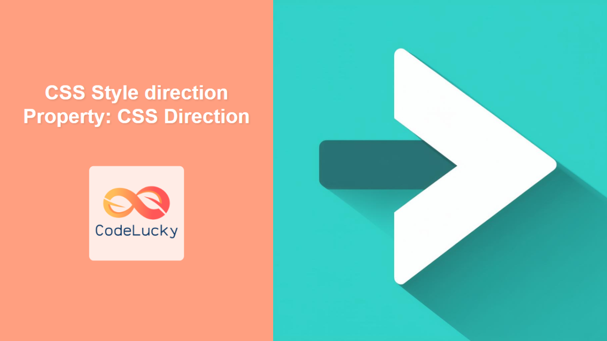Css Direction Property Complete Guide To Ltr And Rtl Text Direction Codelucky