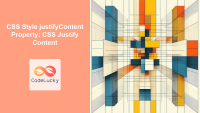 CSS Justify-Content: Complete Guide to Flexbox Main Axis Alignment ...