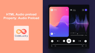 HTML Audio autoplay Property: Audio Autoplay - CodeLucky