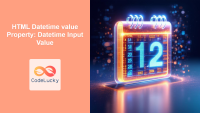 HTML Datetime value Property: Datetime Input Value - CodeLucky