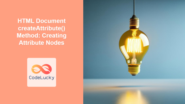 HTML Element setAttribute() Method: Setting Attribute Value - CodeLucky