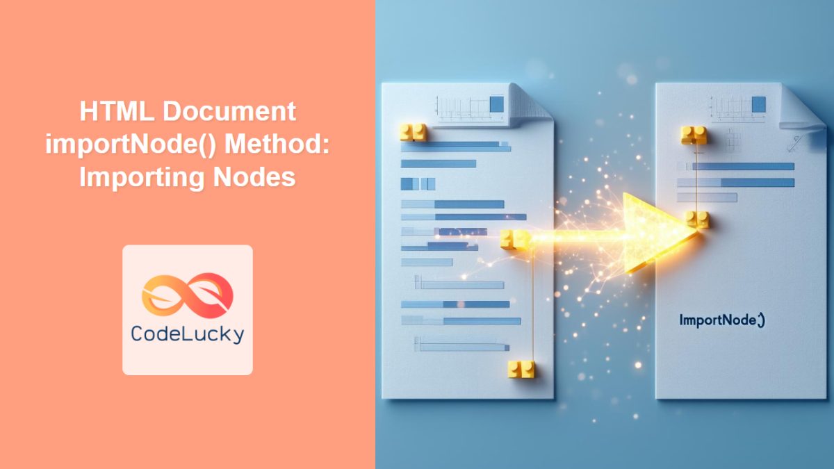 HTML Node cloneNode() Method: Cloning Nodes Deeply Explained - CodeLucky
