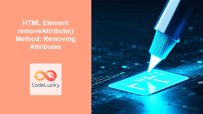 HTML Element hasAttribute() Method: Checking Attribute Existence - CodeLucky